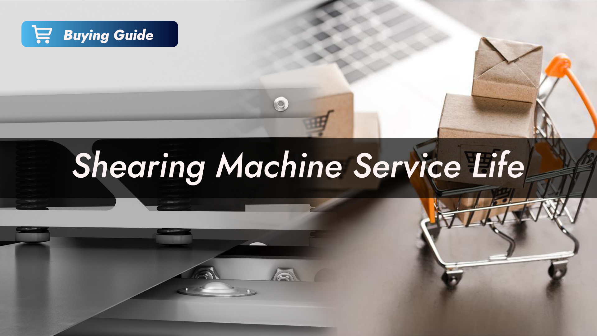 What Affects Shearing Machine Service Life? | HARSLE