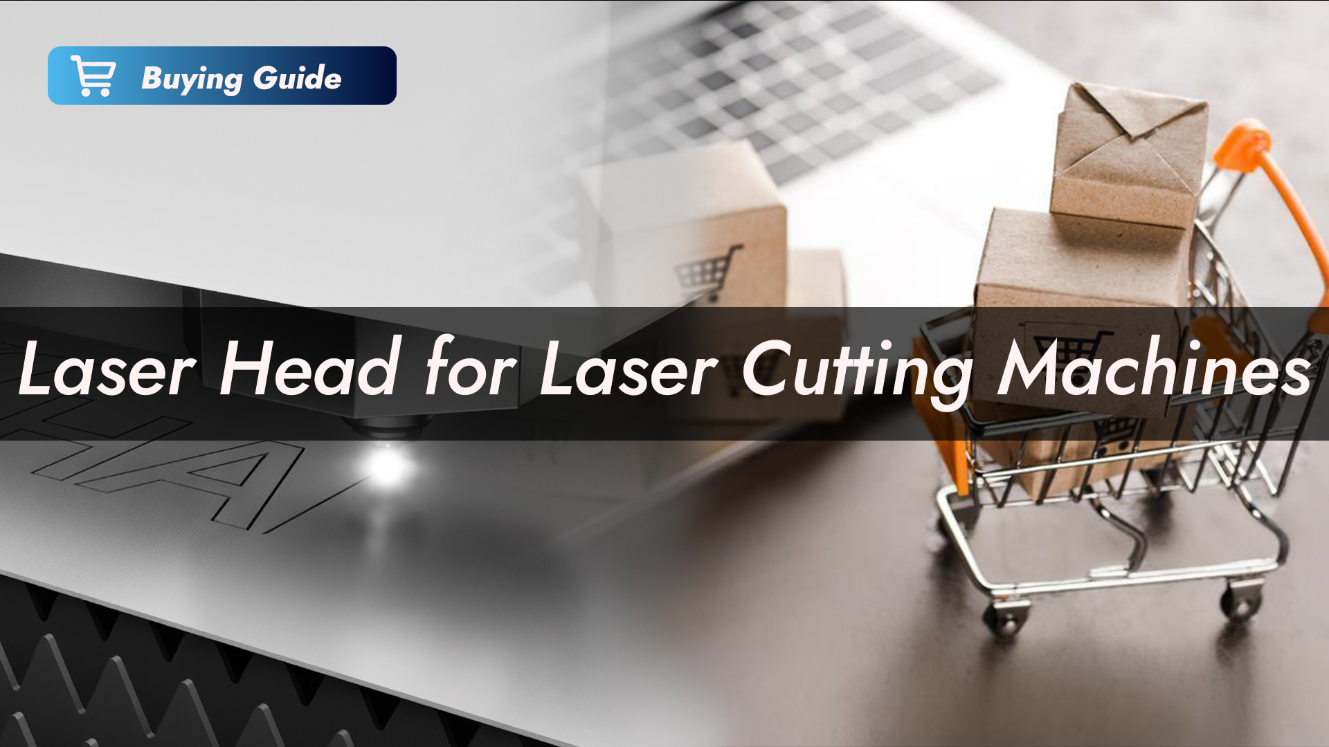How to Choose Laser Head for Laser Cutting Machines? | HARSLE