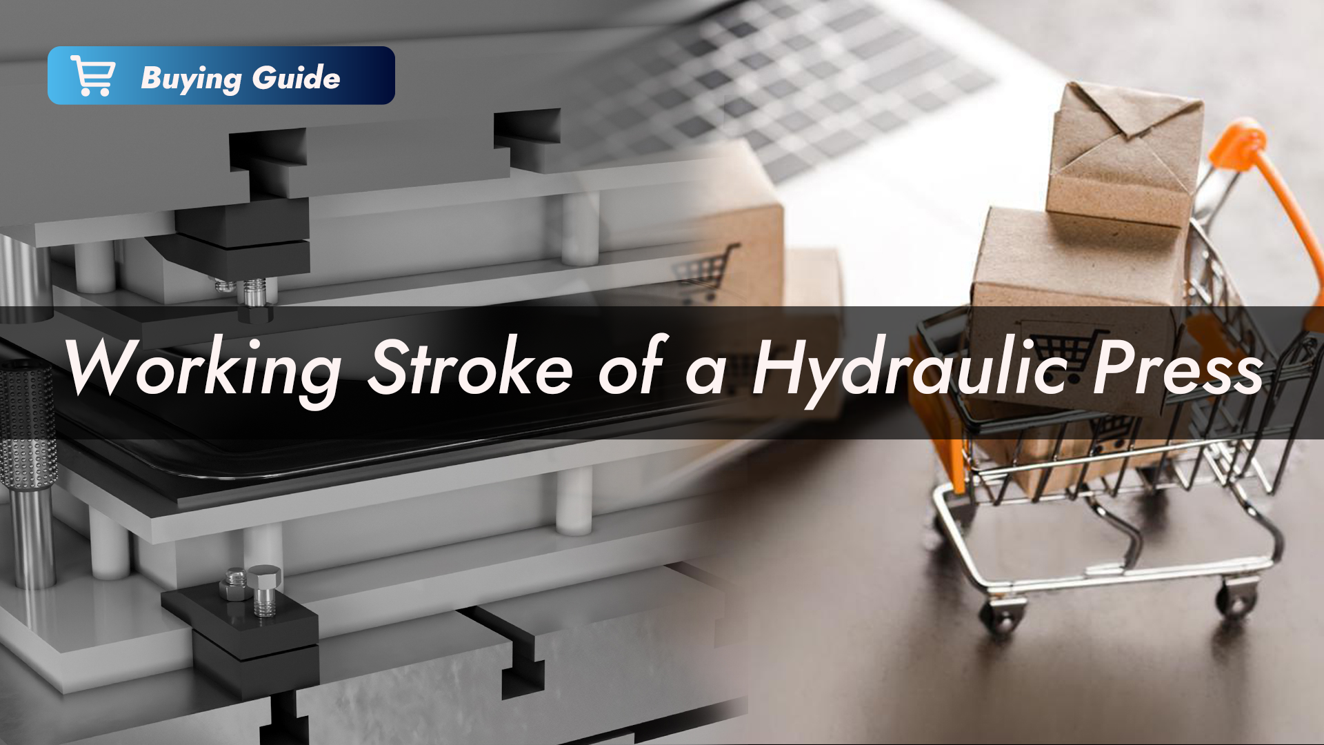 How to Determine the Working Stroke of a Hydraulic Press? | HARSLE