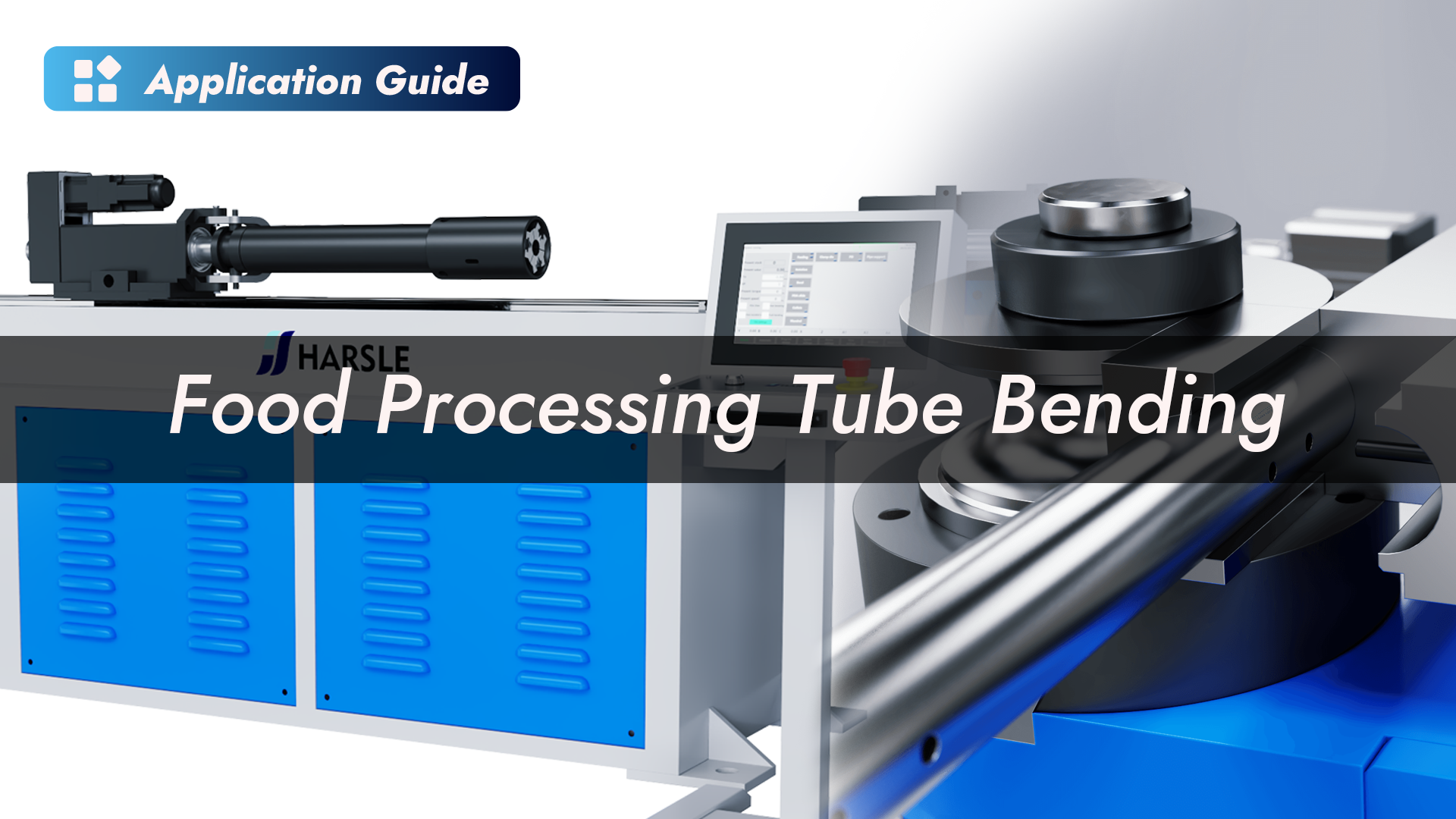 What Makes Tube Bending in Food Processing More Sanitary? | HARSLE