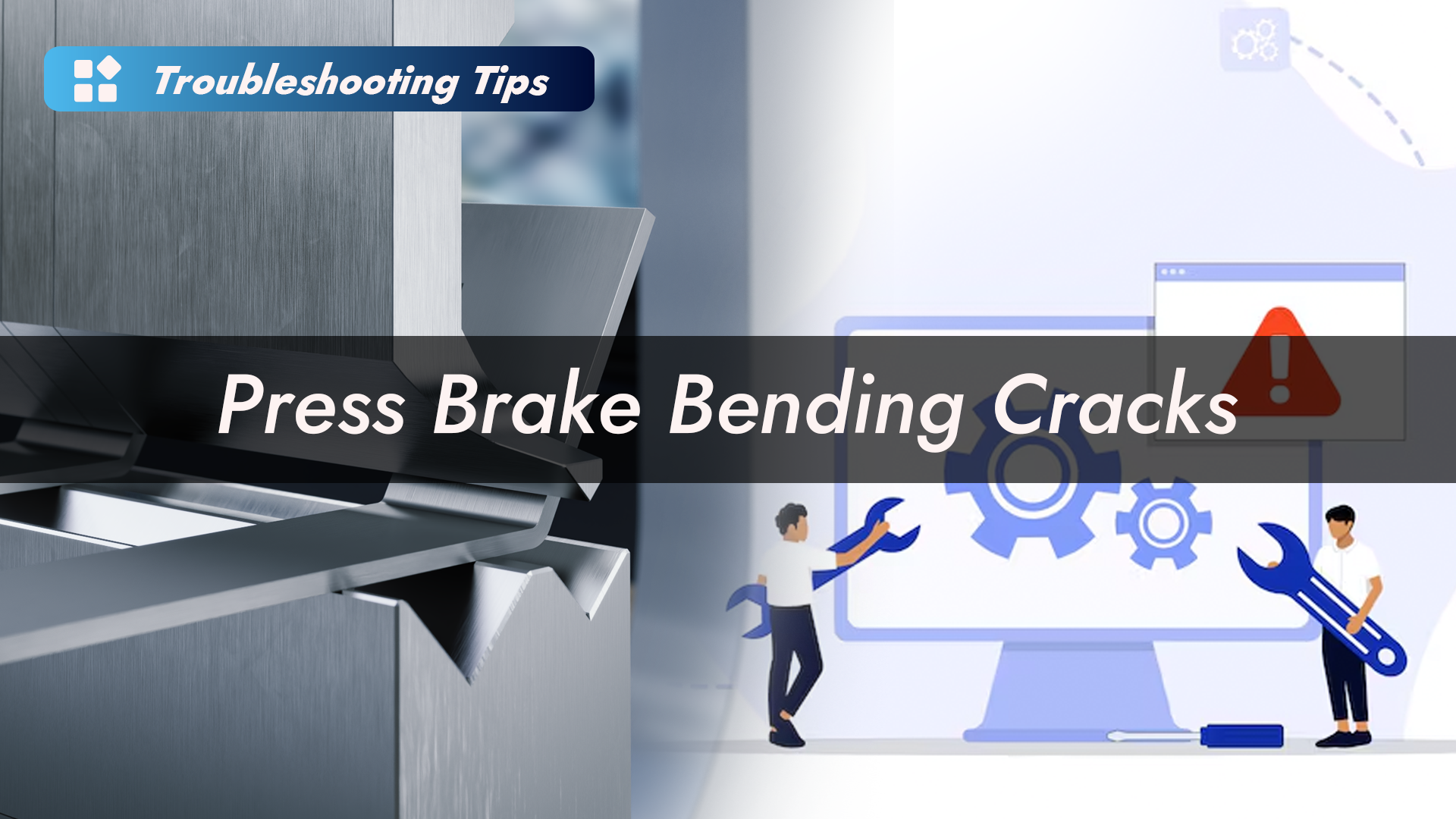 Why Does Press Brake Bending Cracking Occur? | HARSLE